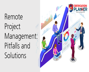 Remote Project Management: Pitfalls and Solutions