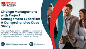 PMP Mastery in Change Management: A Case Study in Effective Implementation