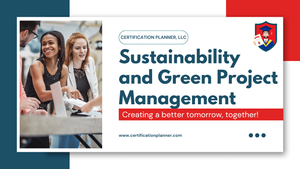 Sustainability and Green Project Management: A Path to a Greener Future